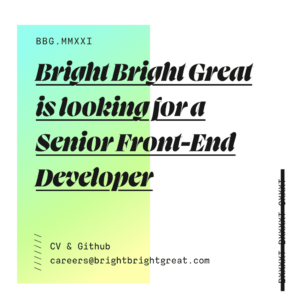 Recent News → Bright Bright Great